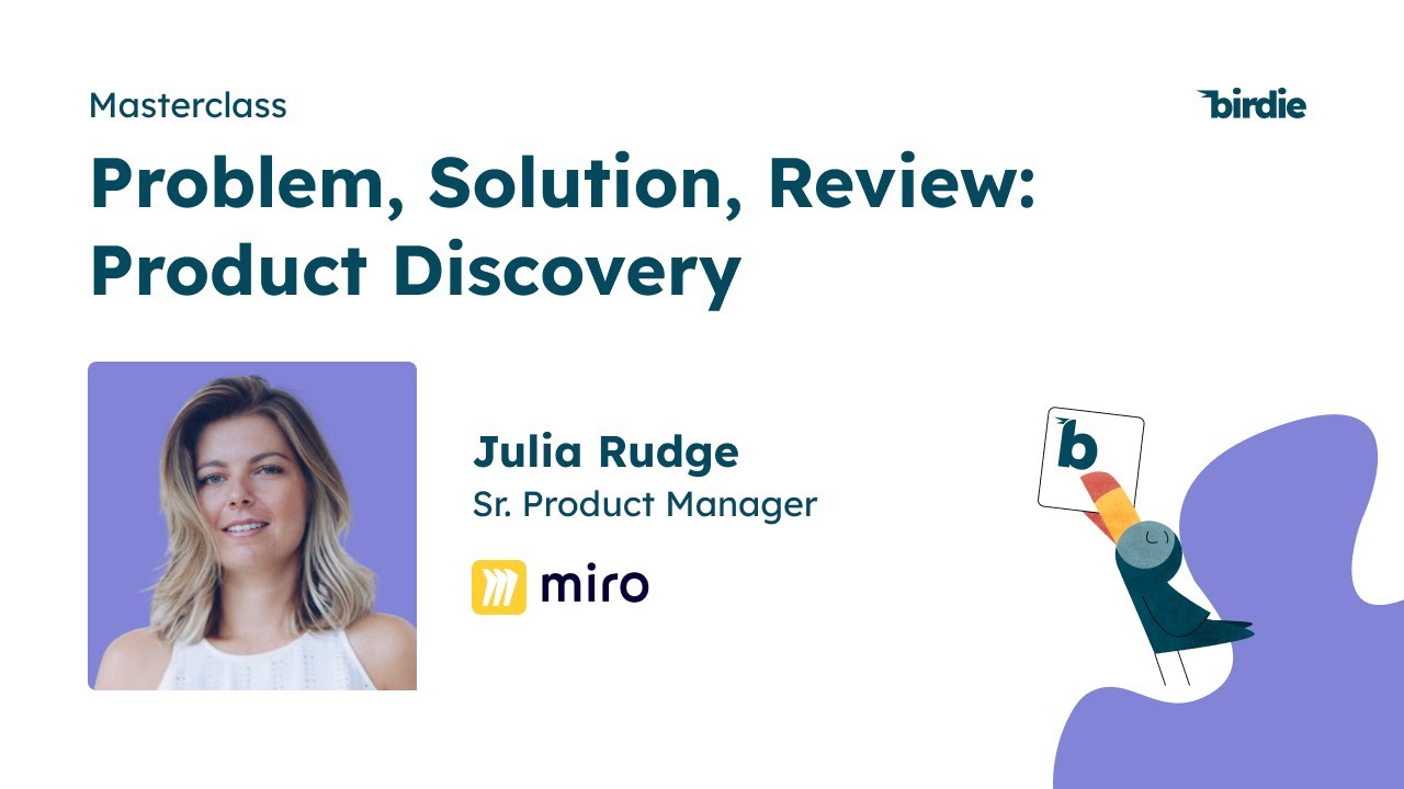 Masterclass Problem, Solution, Review: Product Discovery with Julia ...