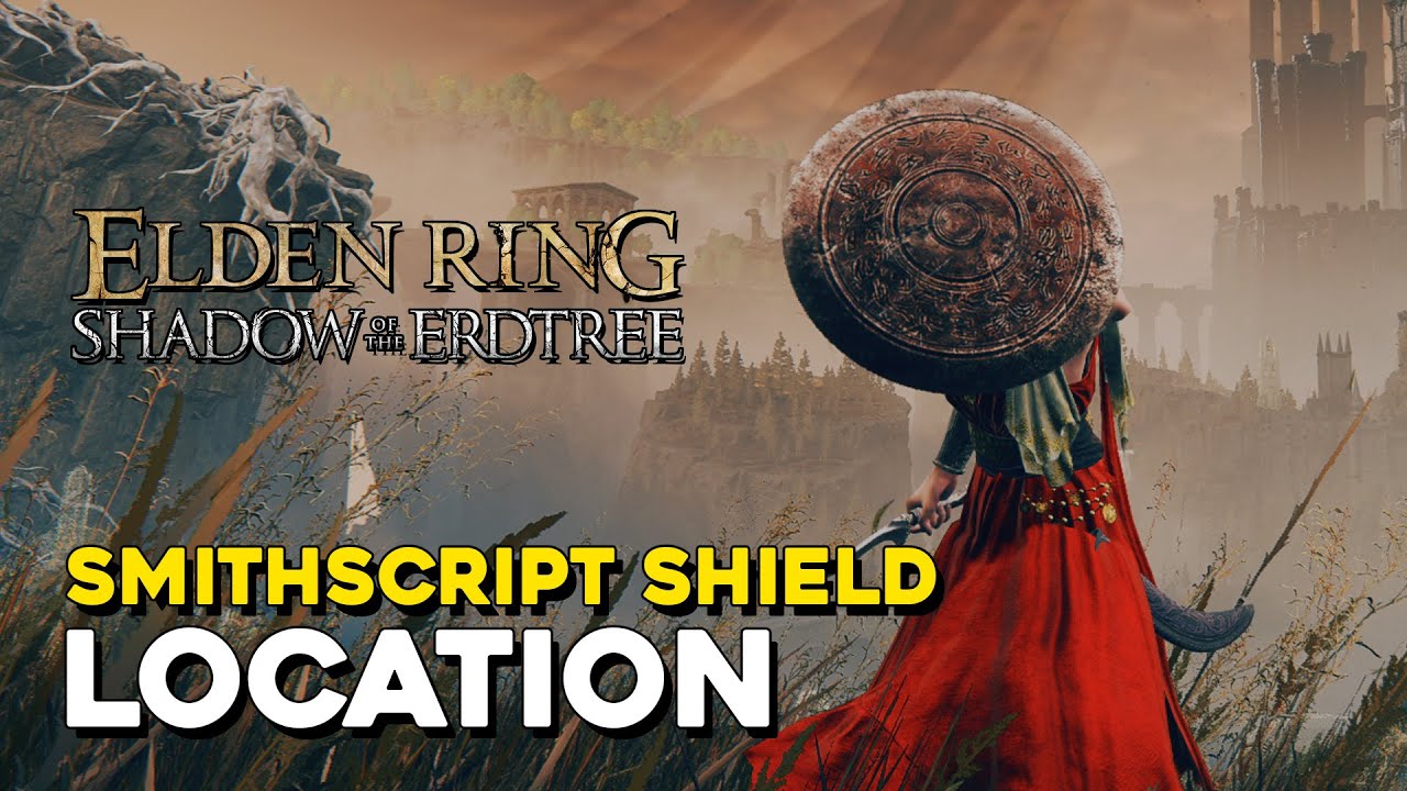 Elden Ring DLC Smithscript Shield Location - YouTube