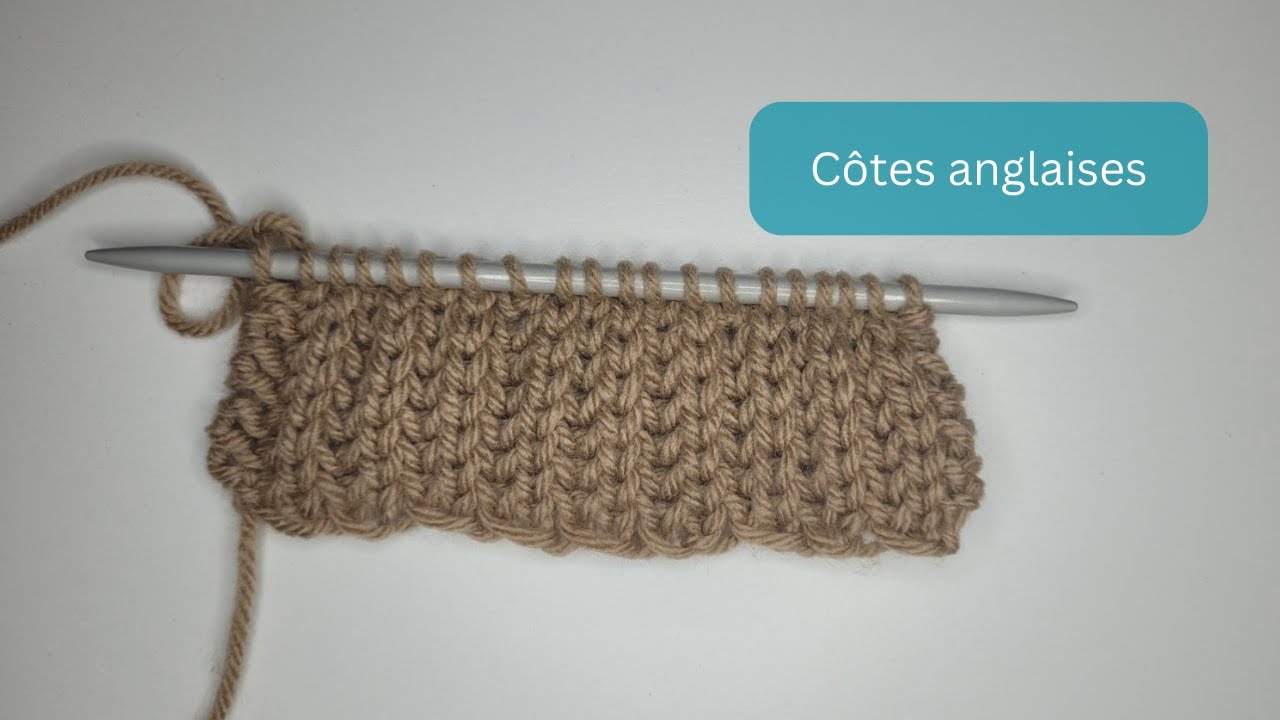 Comment faire les côtes anglaises au tricot - Atelier Manon Levasseur ...