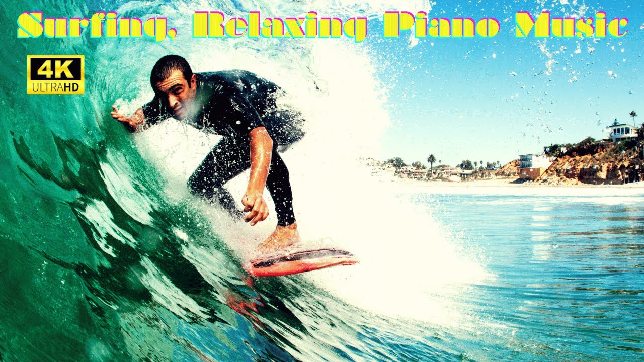 4K Relaxing Piano Music, Surfing on Southern California Beach, Makaha ...
