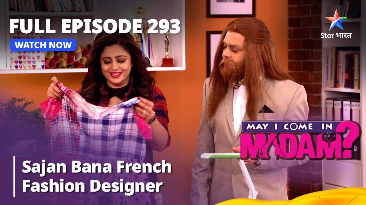 Full Episode 293 Sajan Bana French Fashion Full Episode 293 Sajan Bana French Fashion