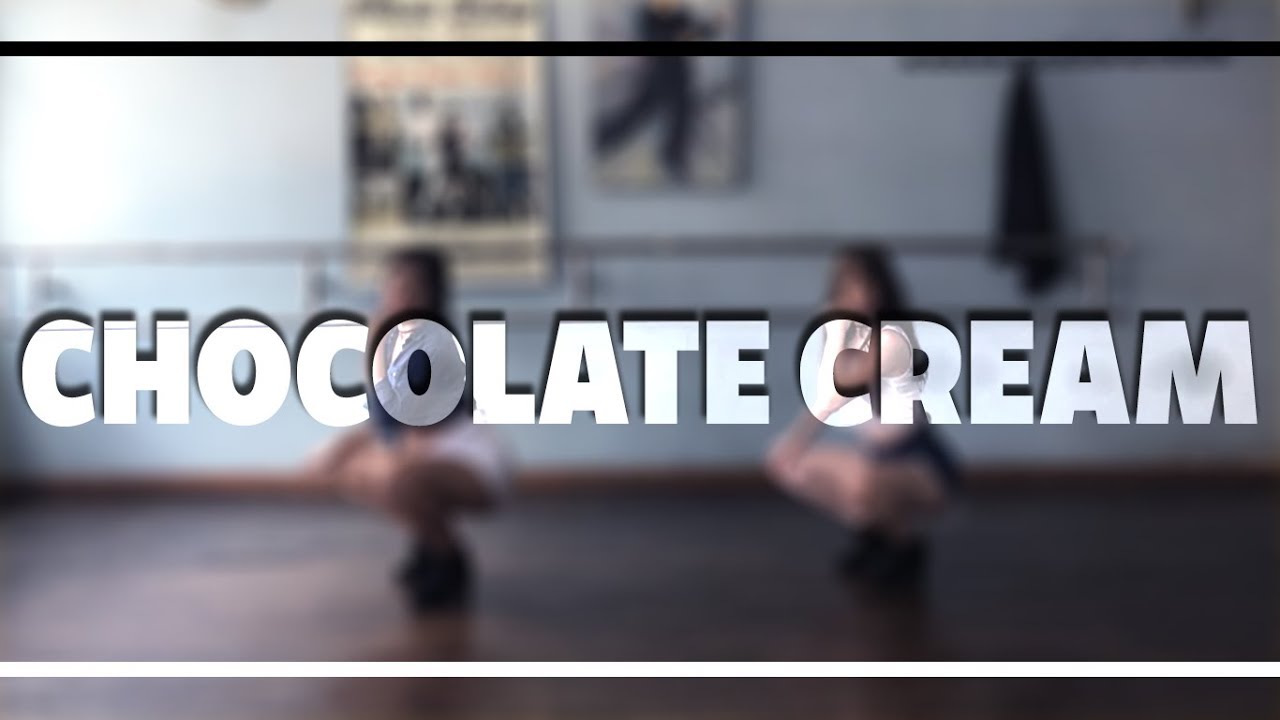 레이샤 Laysha Chocolate Cream Feat 낯선 Nassun Dance Cover By Bnwdancecrew Youtube