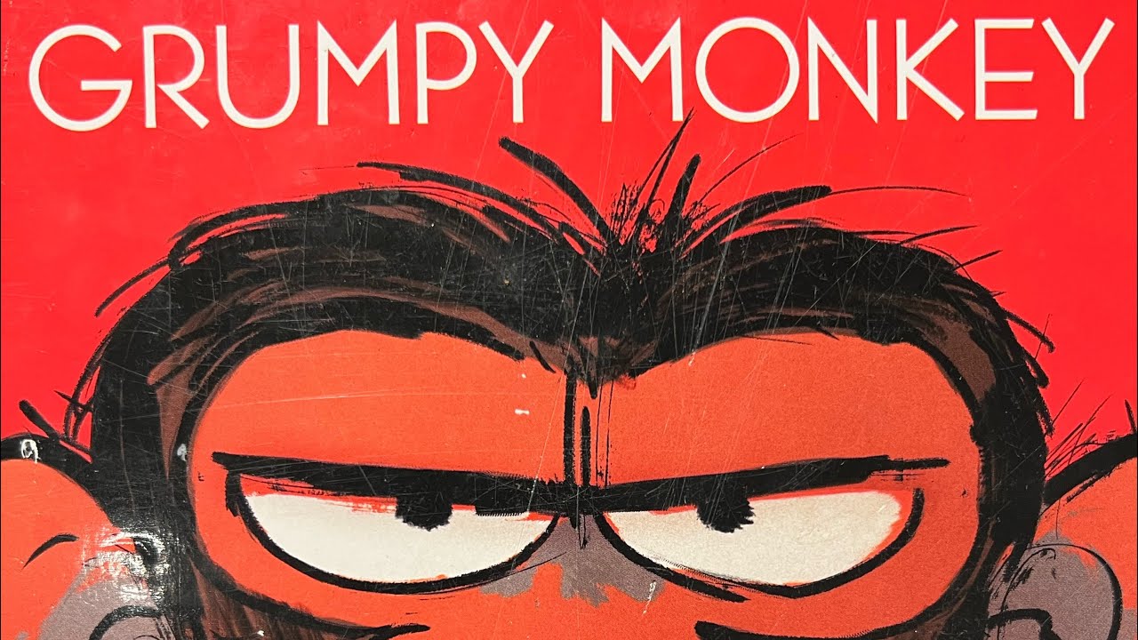 Books with Dad 📚 Grumpy Monkey by Suzanne Lang — illustrated by Max ...