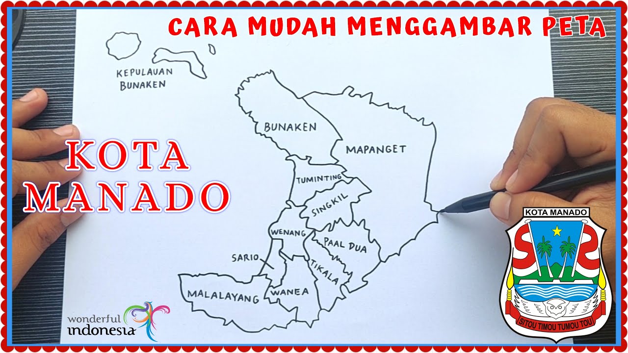 Cara menggambar PETA KOTA MANADO dengan mudah dan cepat | Ibukota dari ...