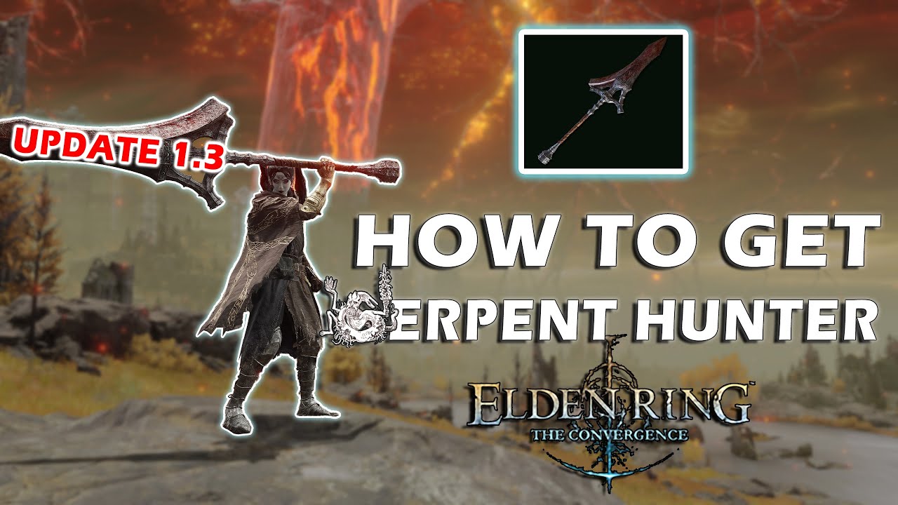 How to get Serpent Hunter in Convergence Mod 1.3 [Elden Ring] - YouTube