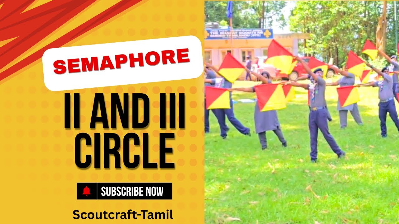 Semaphore Signalling II and III circle| Scoutcraft-Tamil - YouTube