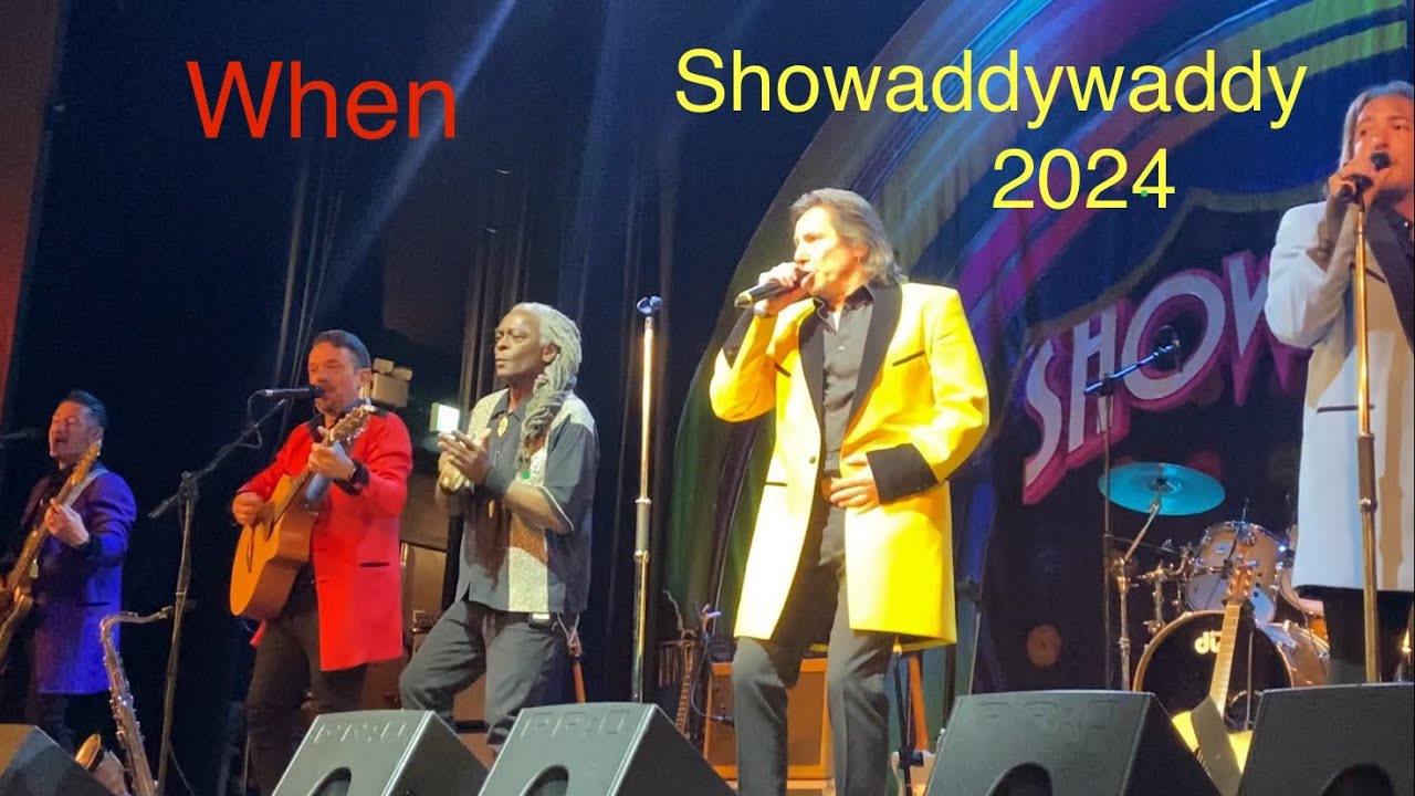 Showaddywaddy- When- live - 15/06/24, UK - YouTube