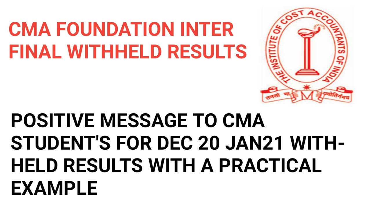 POSITIVE MESSAGE TO CMA STUDENT'S WITHHELD RESULTS WITH A PRACTICAL ...