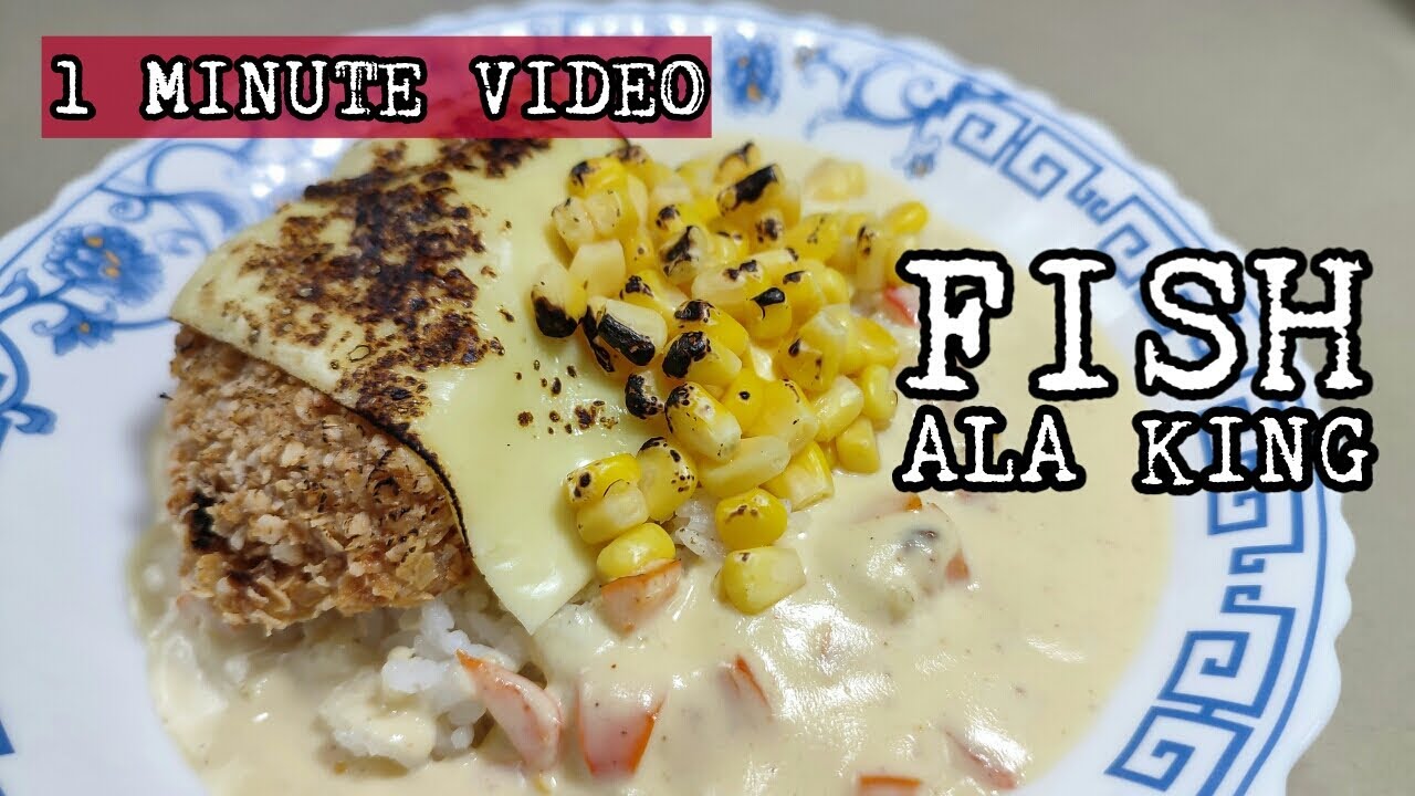[1 MINUTE VIDEO] Fish Ala King - YouTube