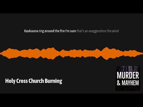 Holy Cross Church Burning | Fox Cities Murder & Mayhem - YouTube