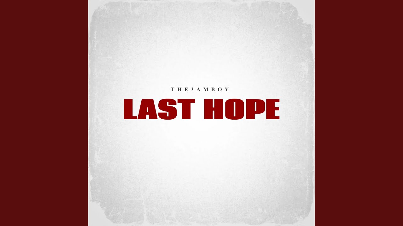 Last Hope - YouTube