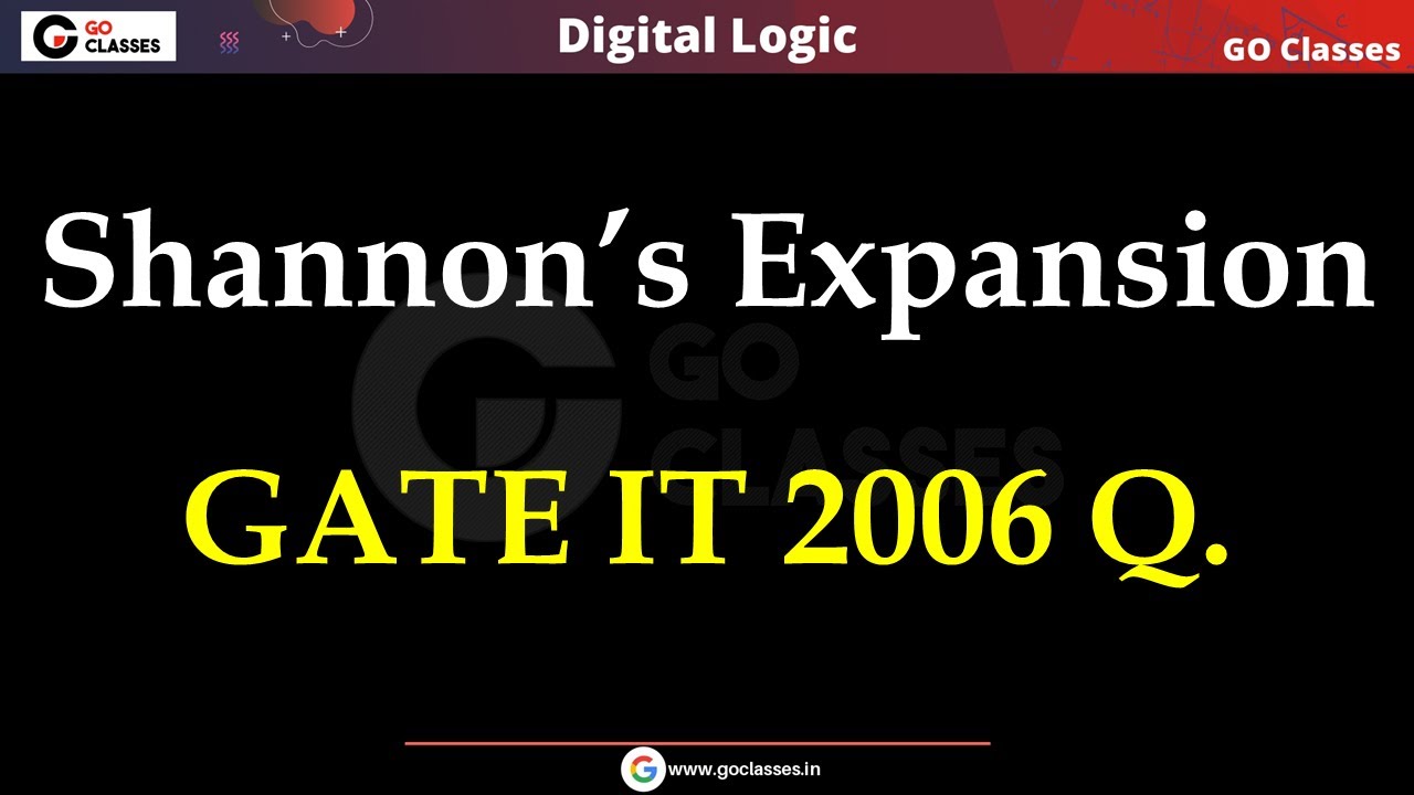 Shannon's Expansion Theorem | Decomposition of Switching Functions ...