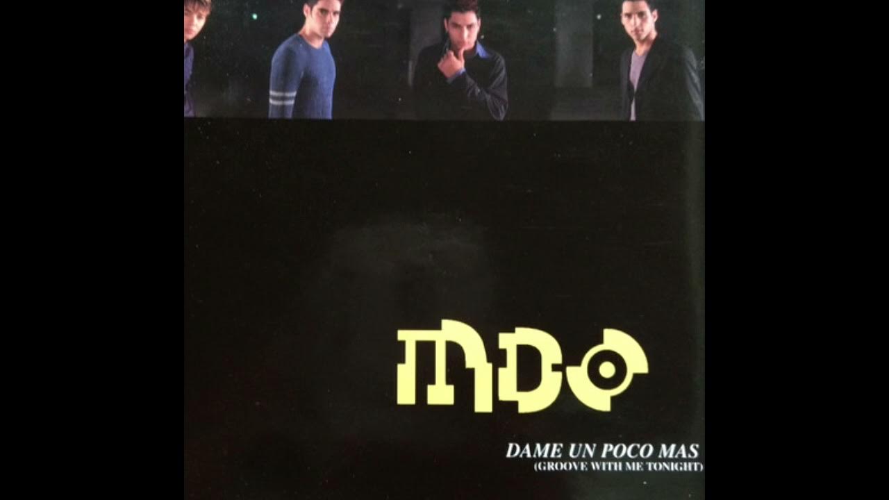 Dame un Poco Mas (Club Mix) MDO - YouTube