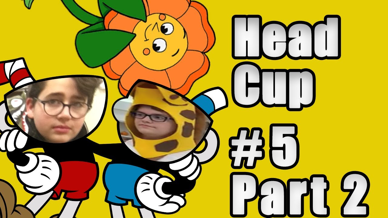 Head Cup: Episode 5 party 2 - YouTube