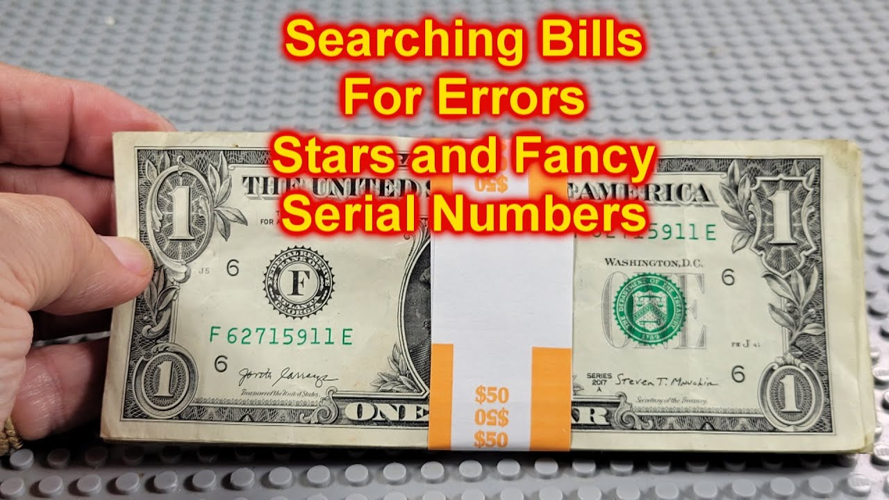 Searching $1 Bills for Star Notes and Fancy Serial Numbers Errors - YouTube