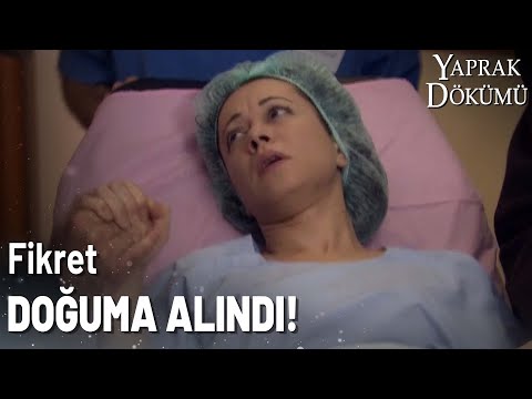 Fikret'in Doğumu Başladı! - Yaprak Dökümü Özel Klip