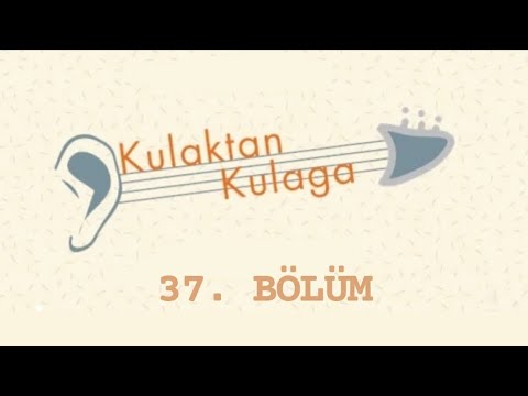 Ferman Akgül - Kulaktan Kulağa 37. Bölüm (Konuk : Ege Çubukçu)