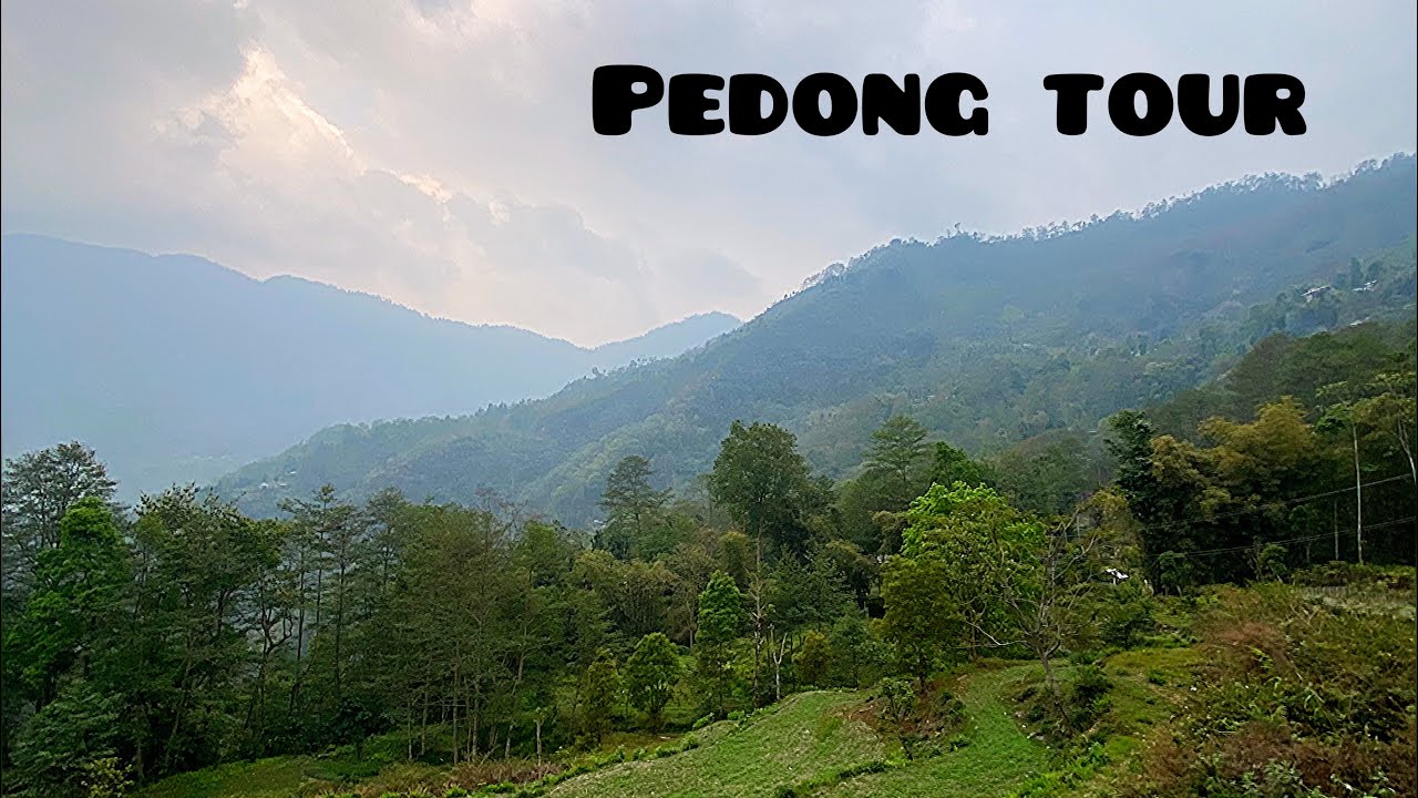 Pedong Vlog Kalimpong - YouTube