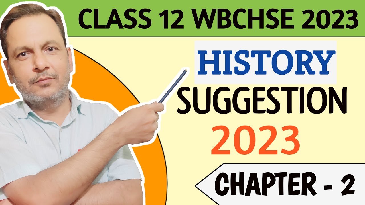 Class 12 History Suggestion chapter 2 WBCHSE | History Dixit Classes ...