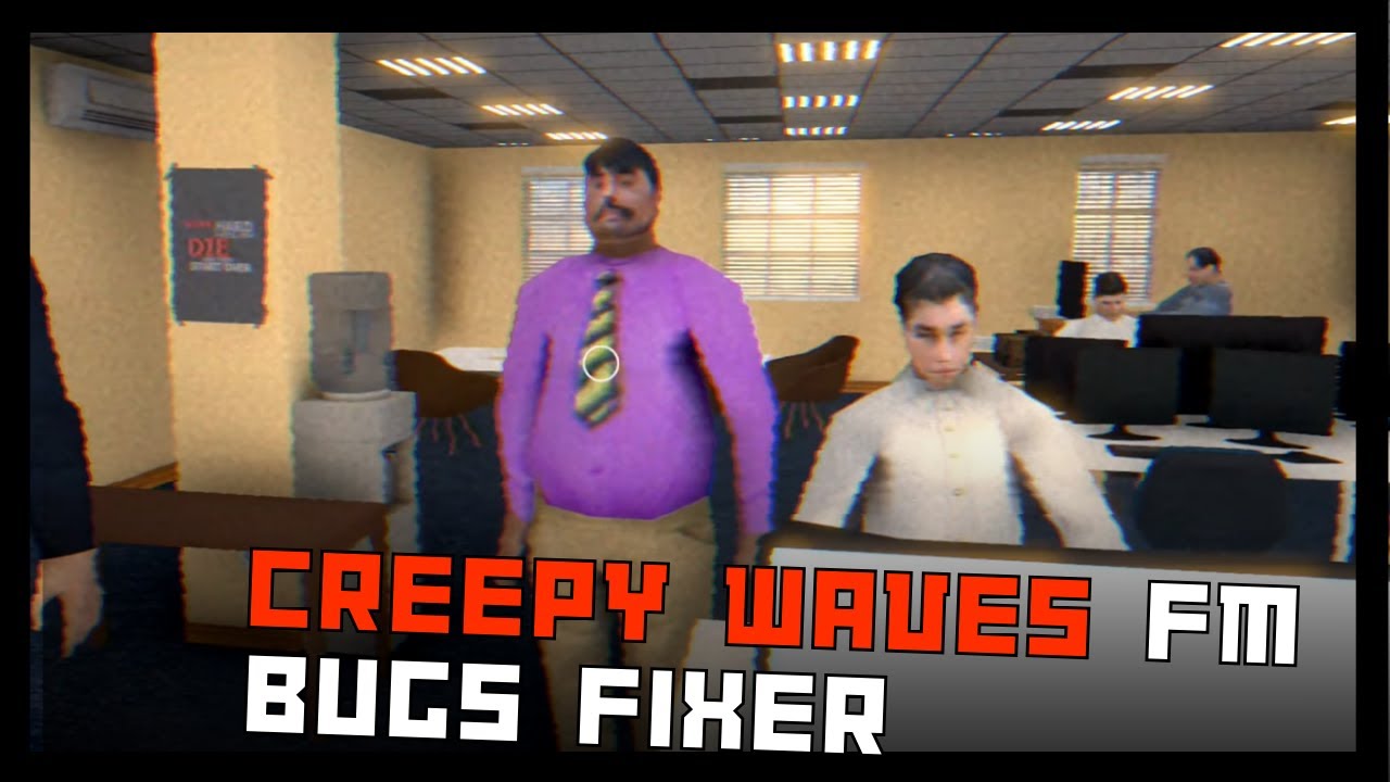 AAA Games Company Horror Game | Creepy Waves FM: Bugs Fixer | PC - YouTube