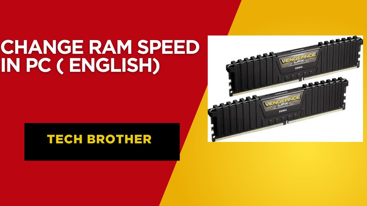 How to Increase your RAM Speed in PC - YouTube