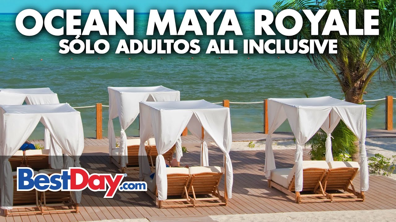 Ocean Maya Royale Solo Adultos All Inclusive - YouTube