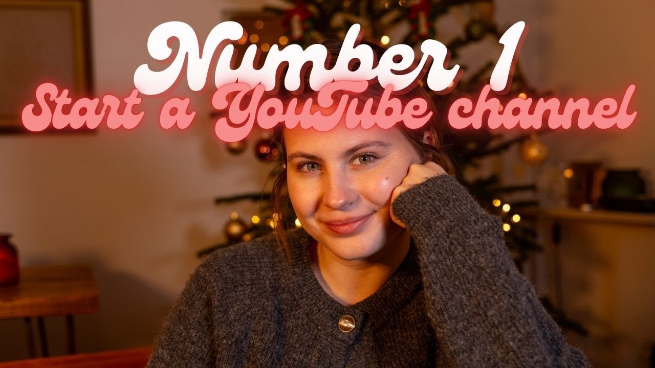 Number 1 | Start a YouTube Channel - YouTube