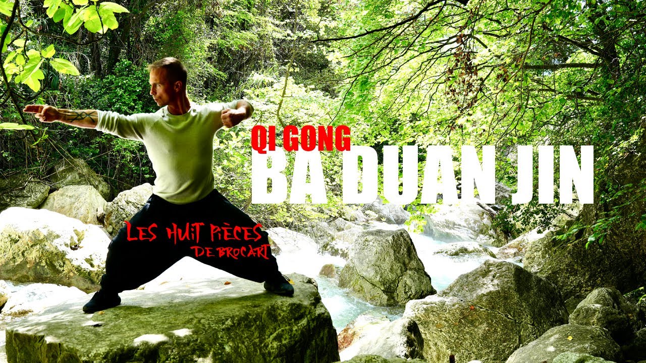 QI GONG BA DUAN JIN "les huit pièces de brocart" - YouTube