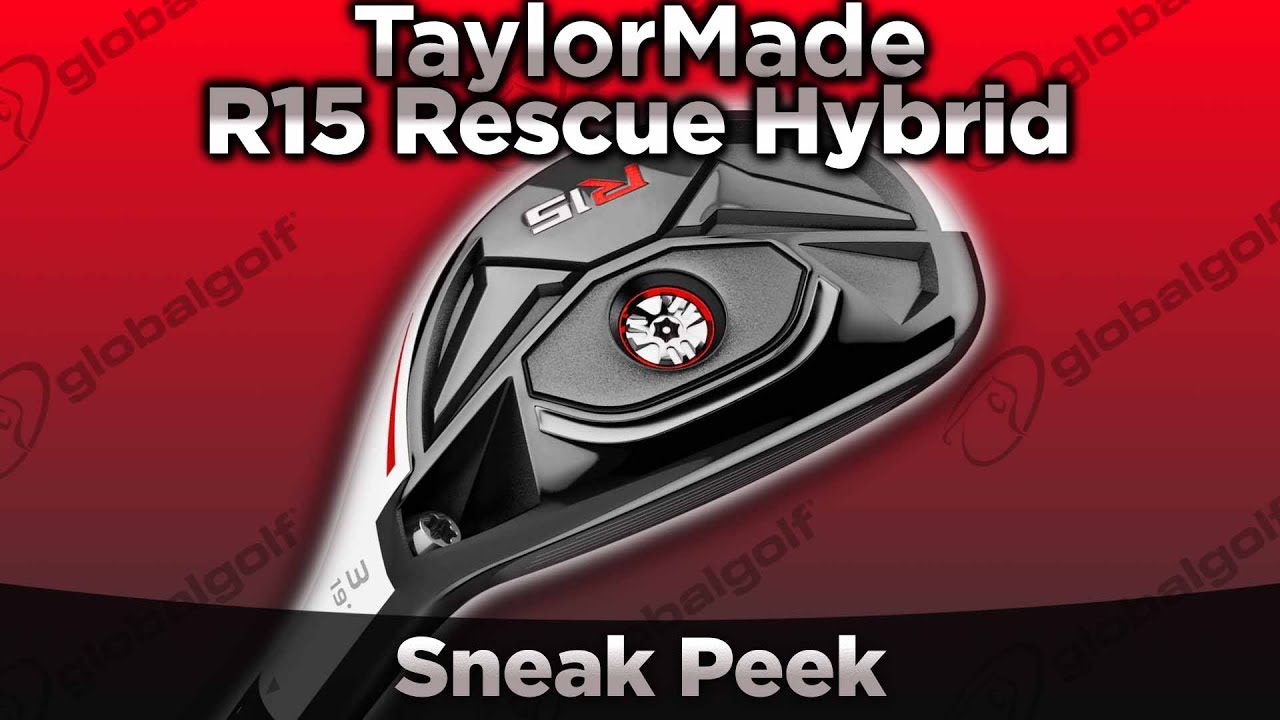 TaylorMade R15 Rescue Hybrid Sneak Peek - YouTube