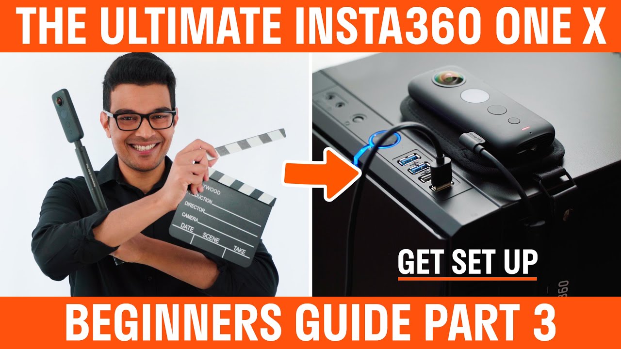 Insta360 ONE X Beginners Guide Part 3 Get Set Up YouTube