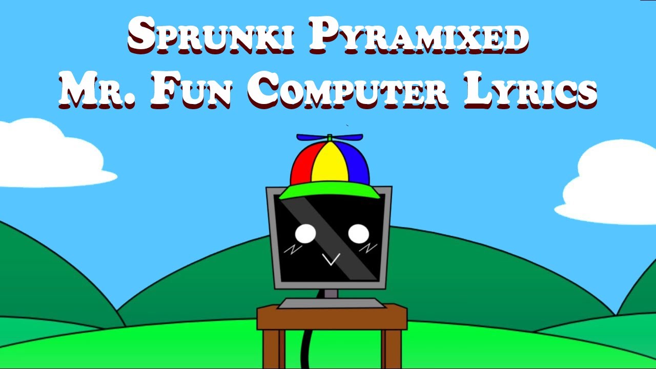 Sprunki Pyramixed – Mr. Fun Computer (Phases 1 & 2) | Ultimate Remix ...