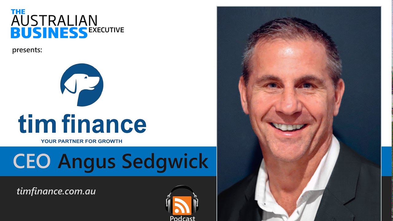 TIM Finance CEO Angus Sedgwick podcast - YouTube