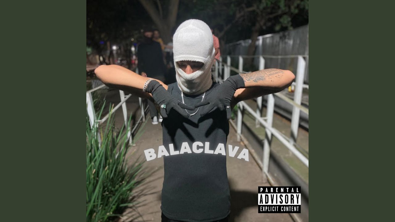 Balaclava - YouTube Music