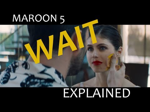 Wait - Maroon 5 Meaning/ Lyrics Explained