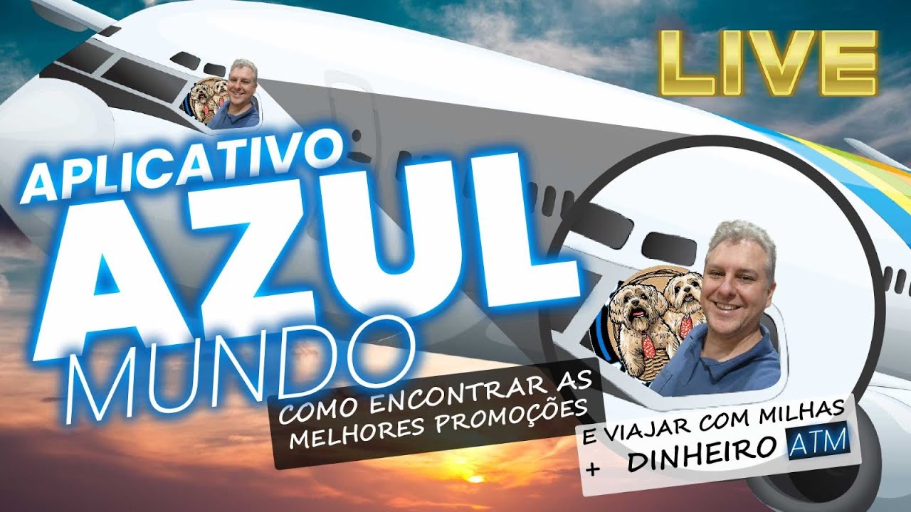 💳LIVE: USAR O SITE AZUL PELO MUNDO! SAIBA COMO VOCÊ PODE VIAJAR COM ...