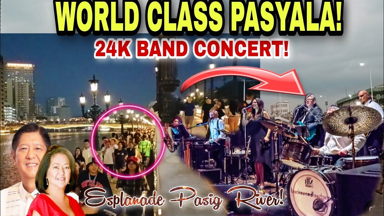 WORLD CLASS PASYALA! 24K BAND CONCERT! ESPLANADE PASIG RIVER! - YouTube