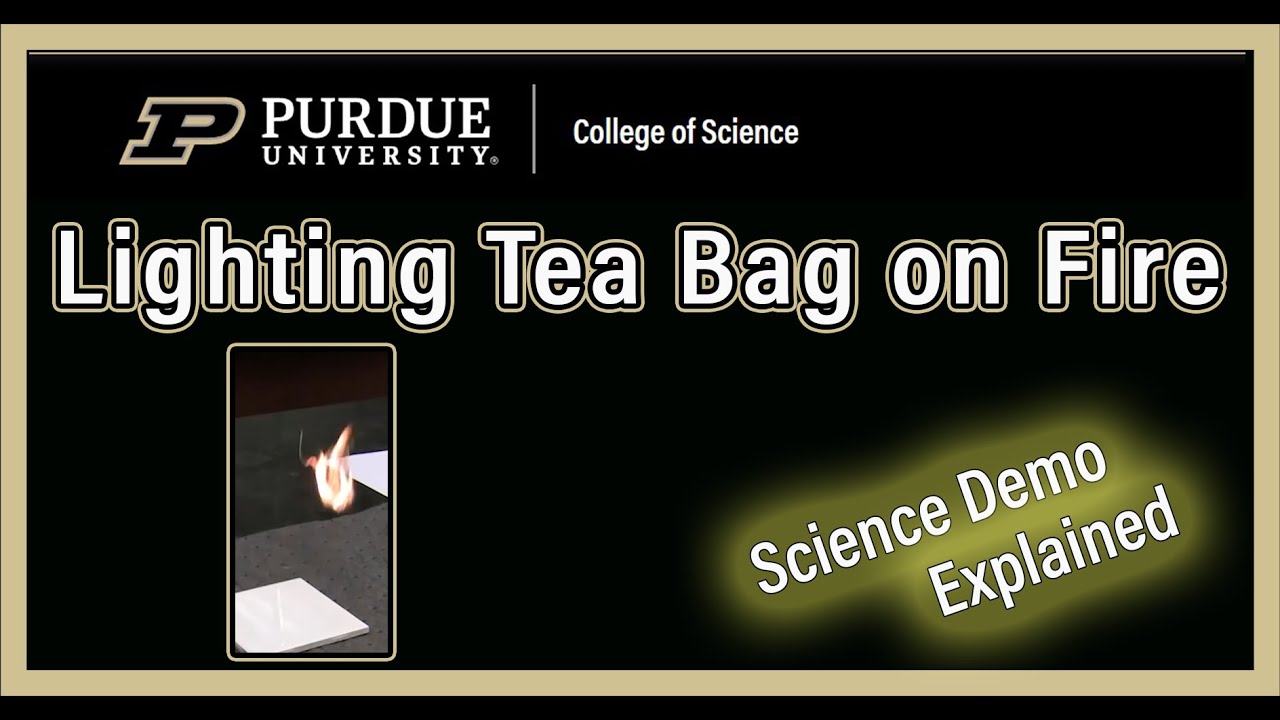 Lighting an Empty Tea Bag on Fire Explained - YouTube