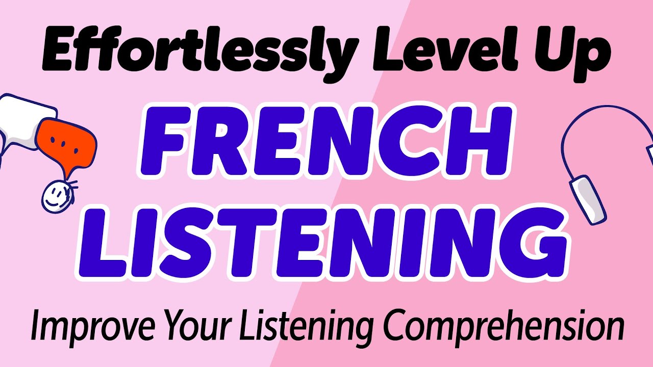 Level Up Your French Listening Effortlessly with 300 Core Phrases - YouTube