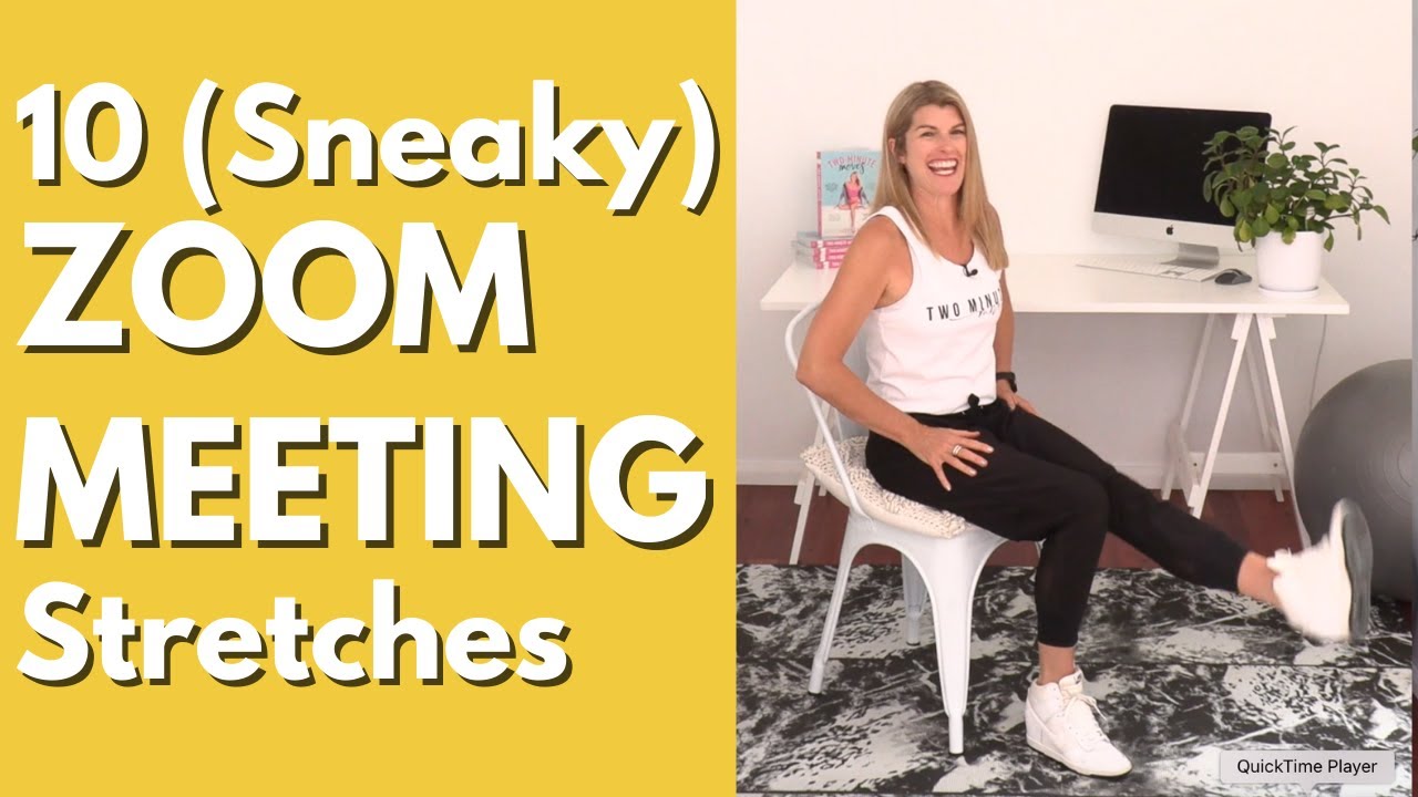 10 Sneaky Stretches For a Long Zoom Virtual Meeting - YouTube