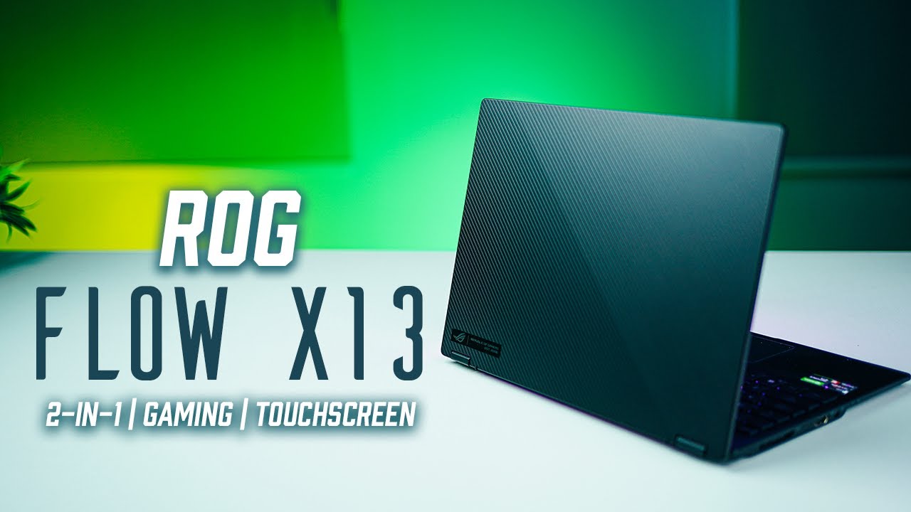 ROG Flow X13: A 2 in 1 Touchscreen Gaming Laptop with External GPU 🔥 ...