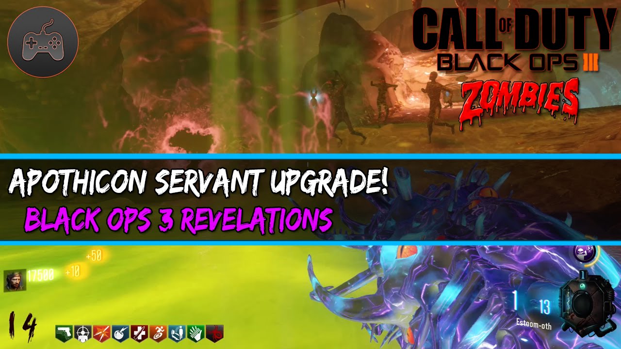 How To Upgrade The Apothicon Servant In Revelations SUPER EASY GUIDE! (Black Ops 3 Zombies ...
