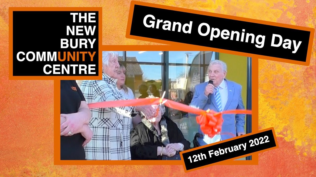 The Grand Opening of the New Bury Community Centre, Bury St Edmunds ...