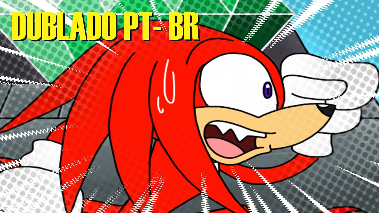 Sonic x Knuckles comic dub (Dublado PT/BR) - YouTube