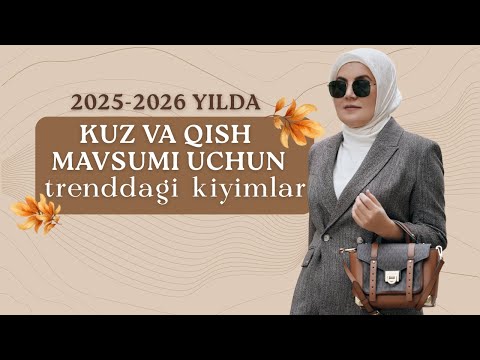 2025-2026 yilda kuz va qish mavsumi uchun trenddagi kiyimlar