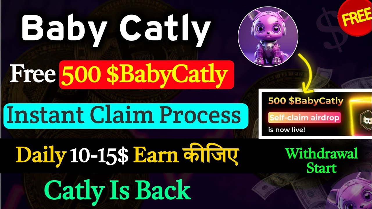 Baby Catly New Airdrop Instant 500 Token Claim | Catly is Back | Baby ...
