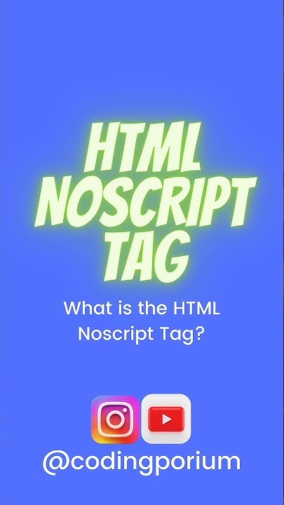 What is the Noscript Tag in HTML? | HTML Explained - YouTube