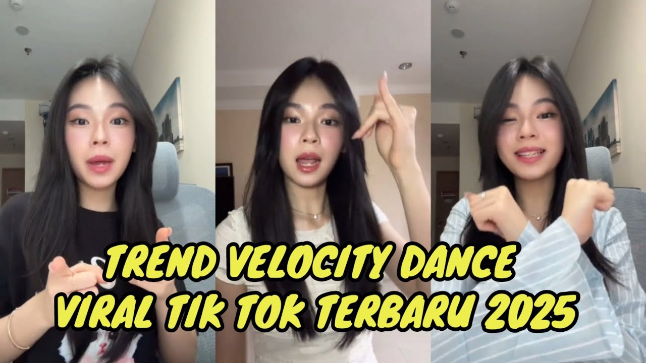 TREND VELOCITY VIRAL TIK TOK TERBARU 2025 - DANCE TIK TOK TERBARU 2025 ...