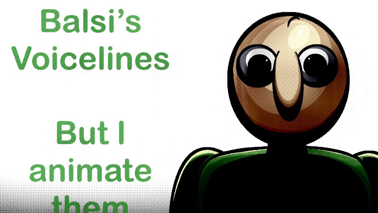 Balsi’s Voicelines but I animate them (Baldi animation) (Basic’9) (@vibingleaf) - YouTube