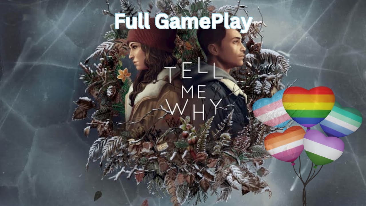 Tell Me Why | Chapter 3 | Full Gameplay Part 3 | LGBTQIA Video Games ...