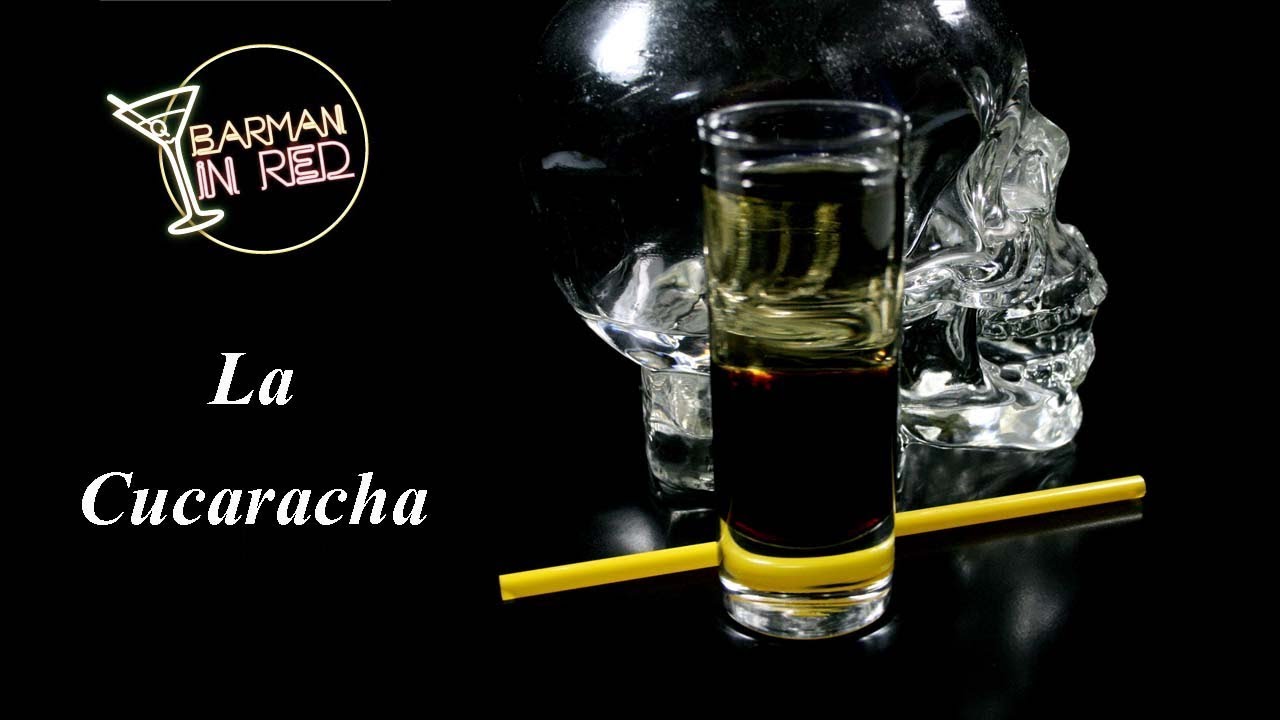 COCTEL 'LA CUCARACHA' - YouTube